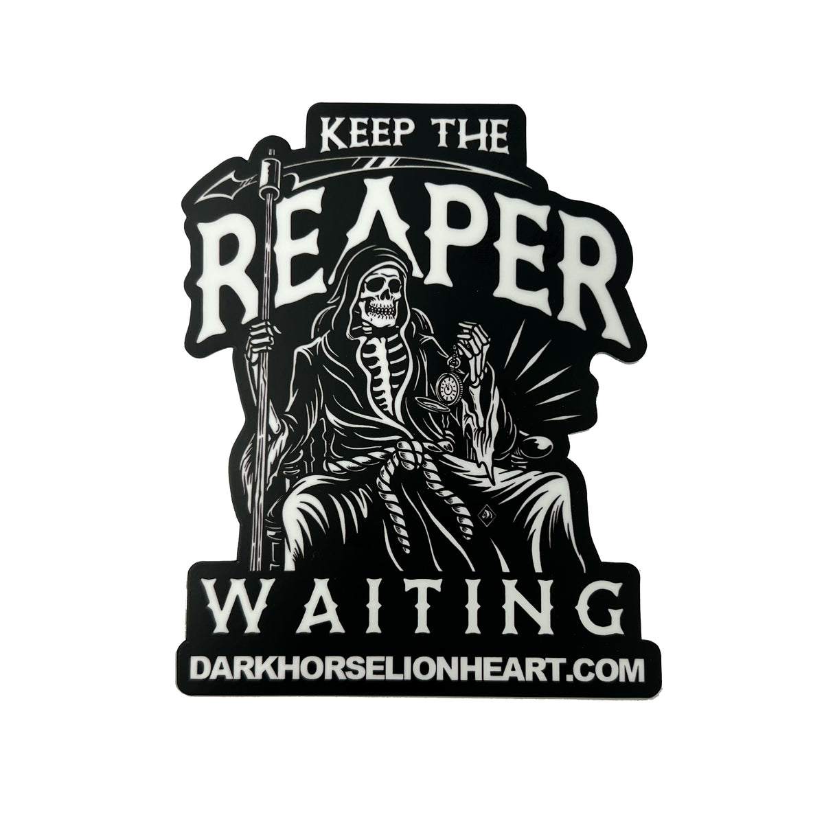 "KEEP THE REAPER WAITING" STICKER – DARKHORSE LIONHEART APPAREL